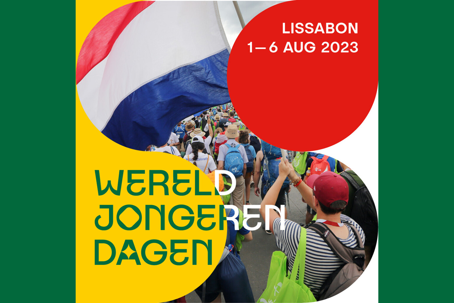 Bijna 1.000 Nederlanders naar WJD Lissabon - Aartsbisdom