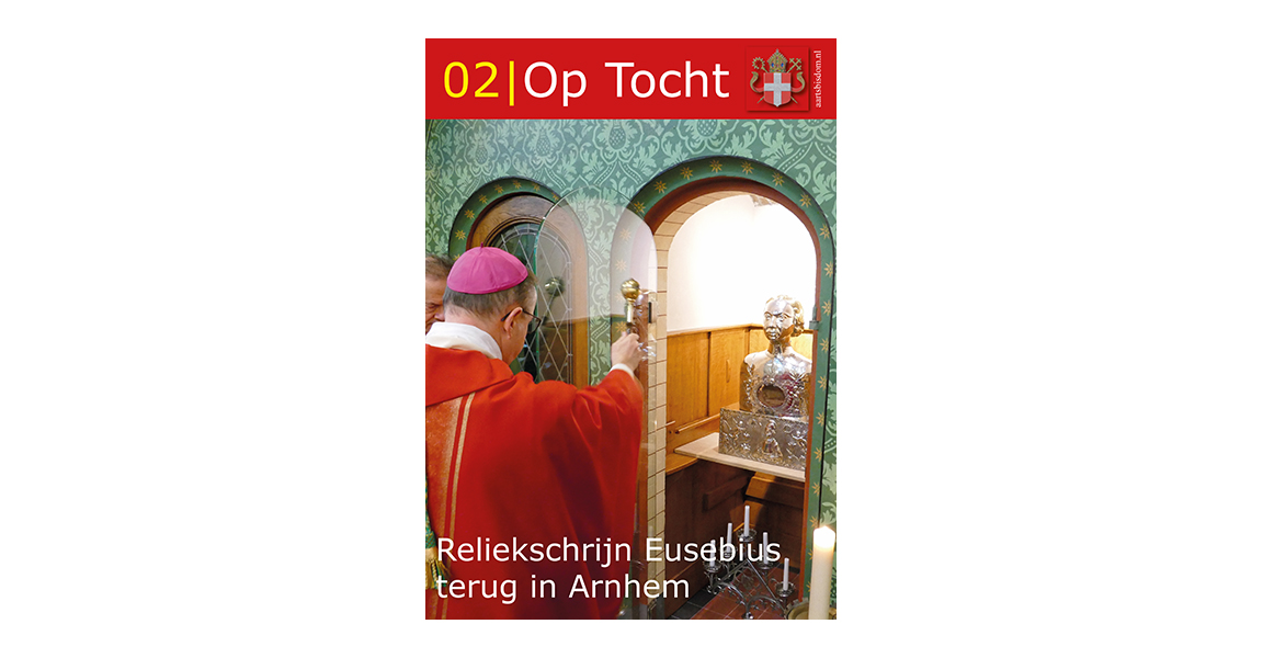 Op Tocht: relieken, bedevaarten en apostelen - Aartsbisdom